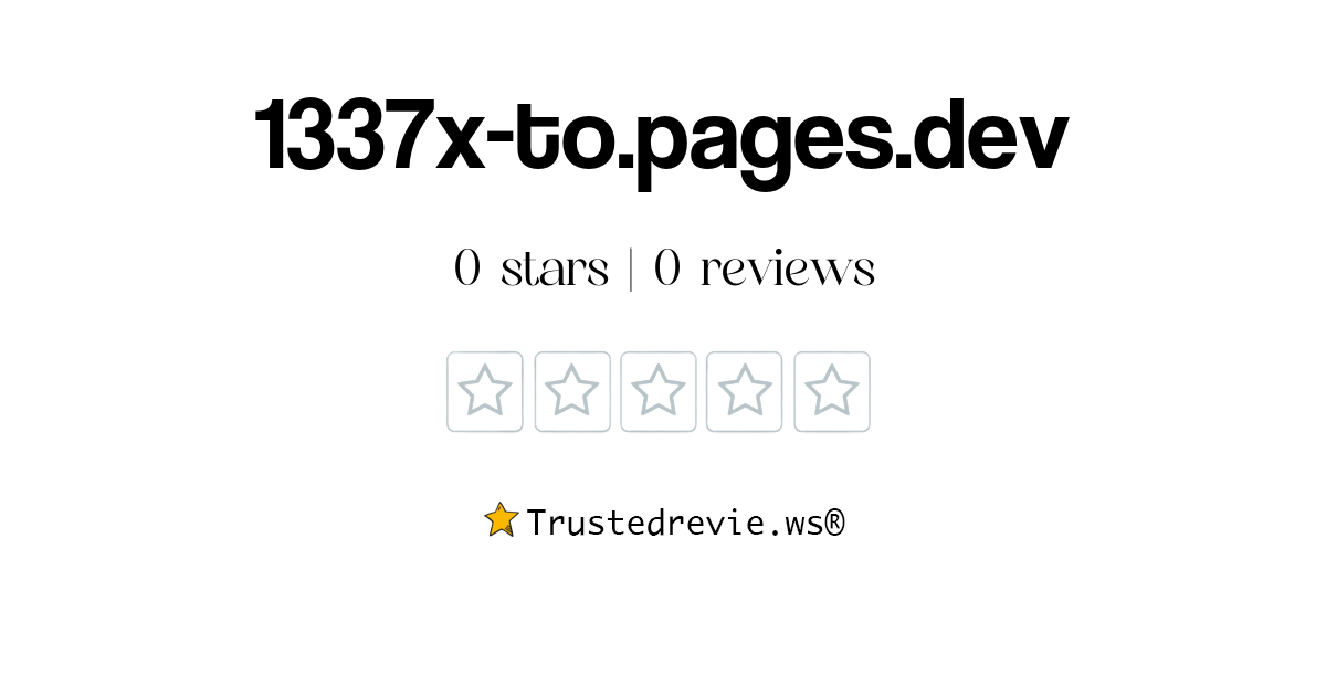 1337x-to.pages.dev Review: Legit or Scam? [2026 New Reviews]
