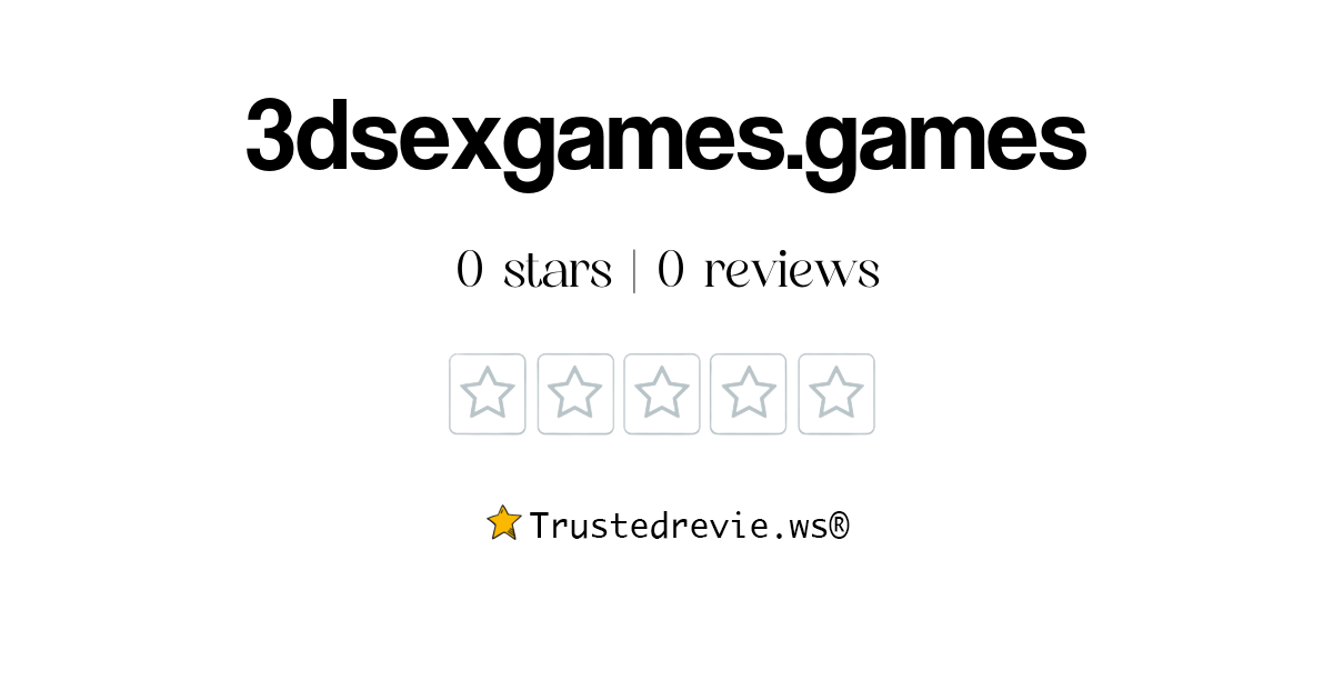 3dsexgamesgames Review Legit Or Scam 2025 New Reviews 0334