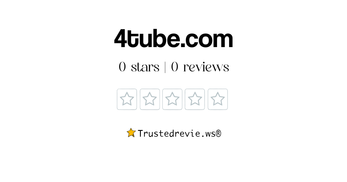 4tube.com Review: Legit or Scam? [2025 New Reviews]