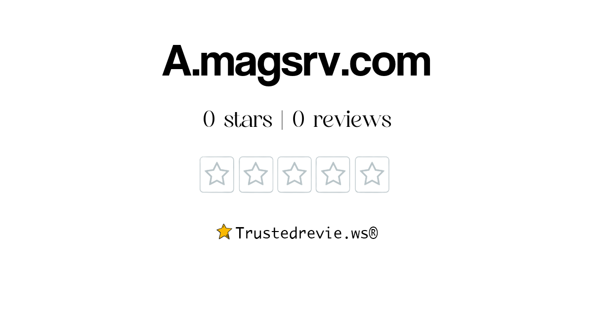 A.magsrv.com - Ask Question