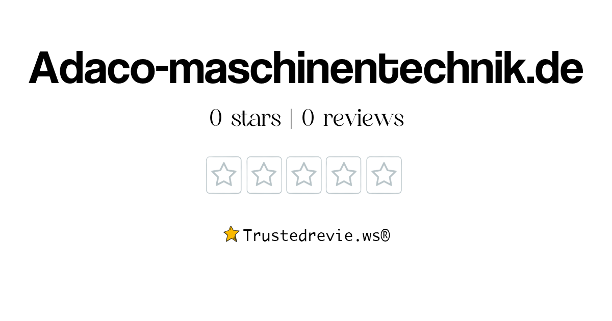 Adaco-maschinentechnik.de Review: Legit or Scam? [2025 New Reviews]