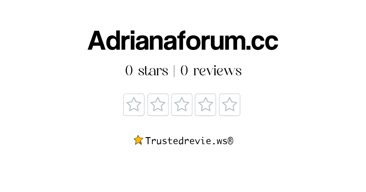 Adrianaforum.cc Review: Legit or Scam? [2025 New Reviews]