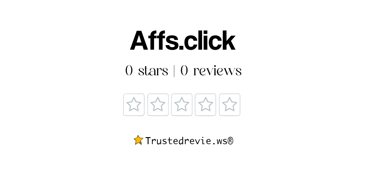 Affs.click Review: Legit or Scam? [2025 New Reviews]