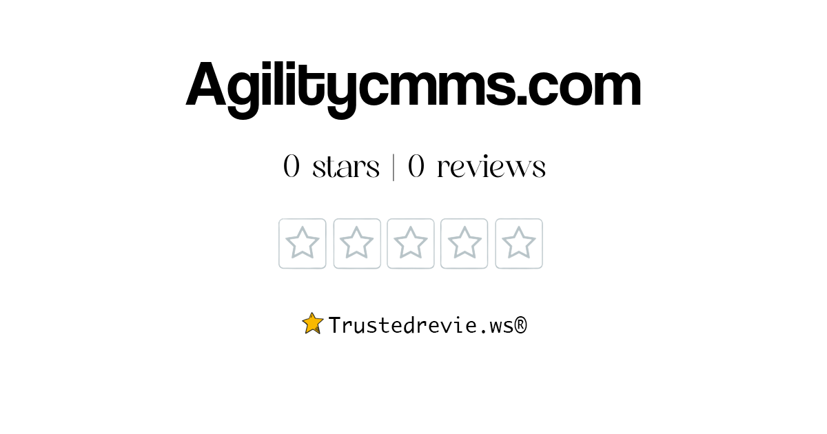 Agilitycmms.com Review: Legit or Scam? [2026 New Reviews]