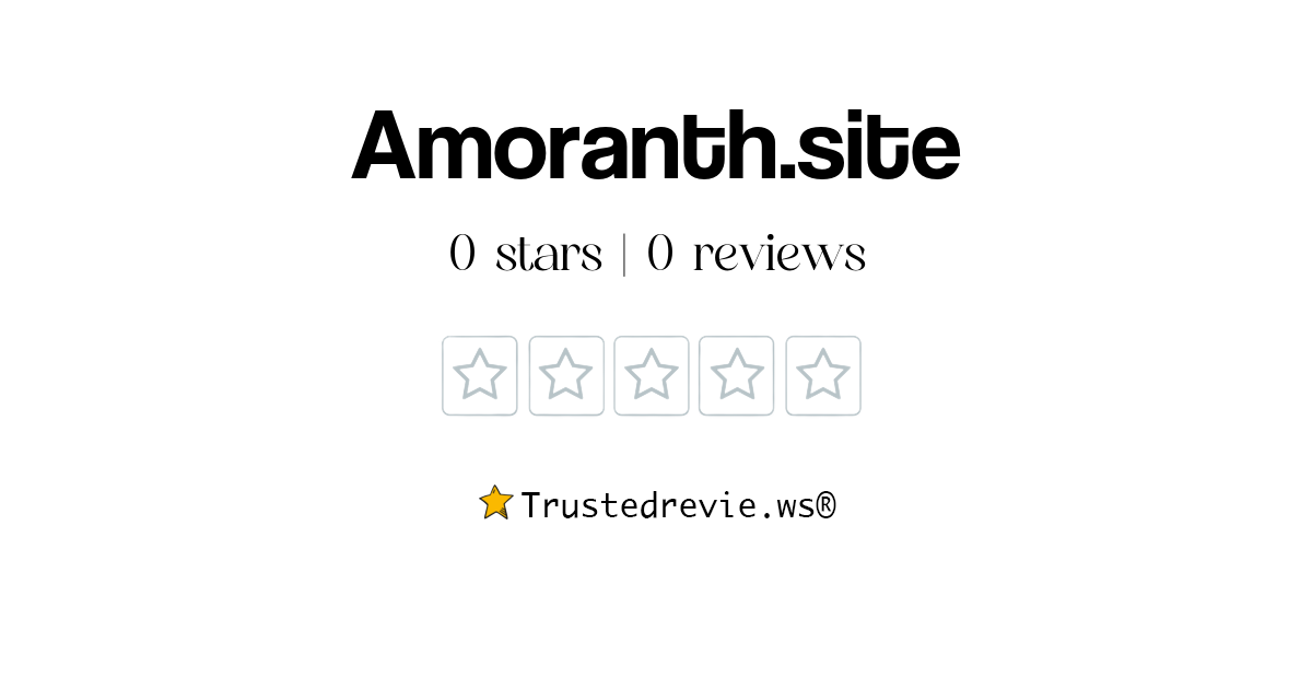 Amoranth.site Review: Legit or Scam? [2025 New Reviews]