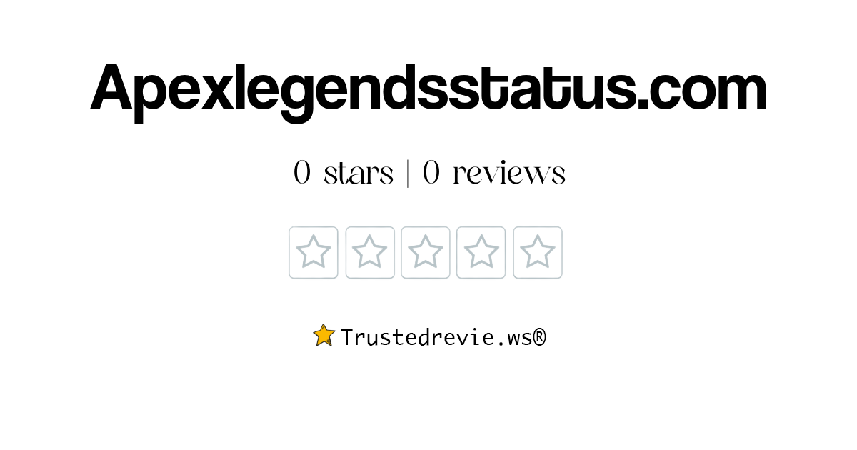 Apexlegendsstatus.com Review: Legit or Scam? [2025 New Reviews]