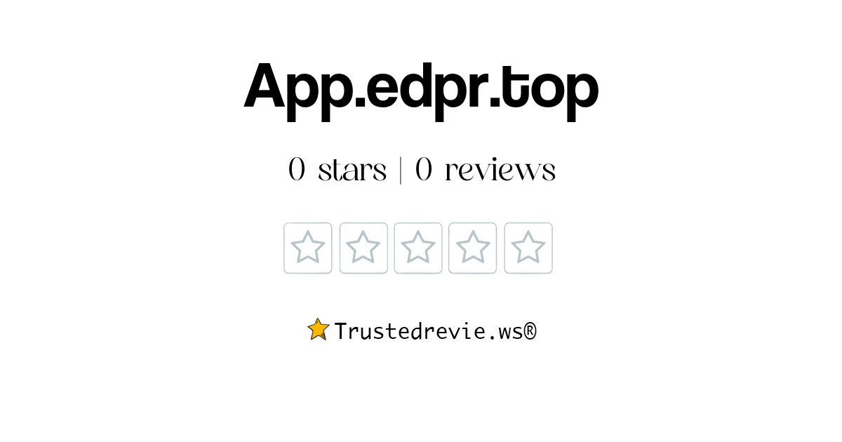App.edpr.top Review: Legit or Scam? [2024 New Reviews]