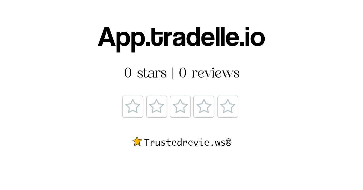 App.tradelle.io Review: Legit or Scam? [2025 New Reviews]