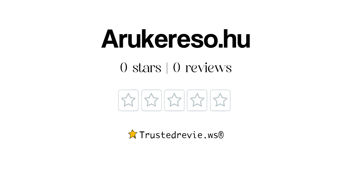 Arukereso.hu Review: Legit or Scam? [2026 New Reviews]