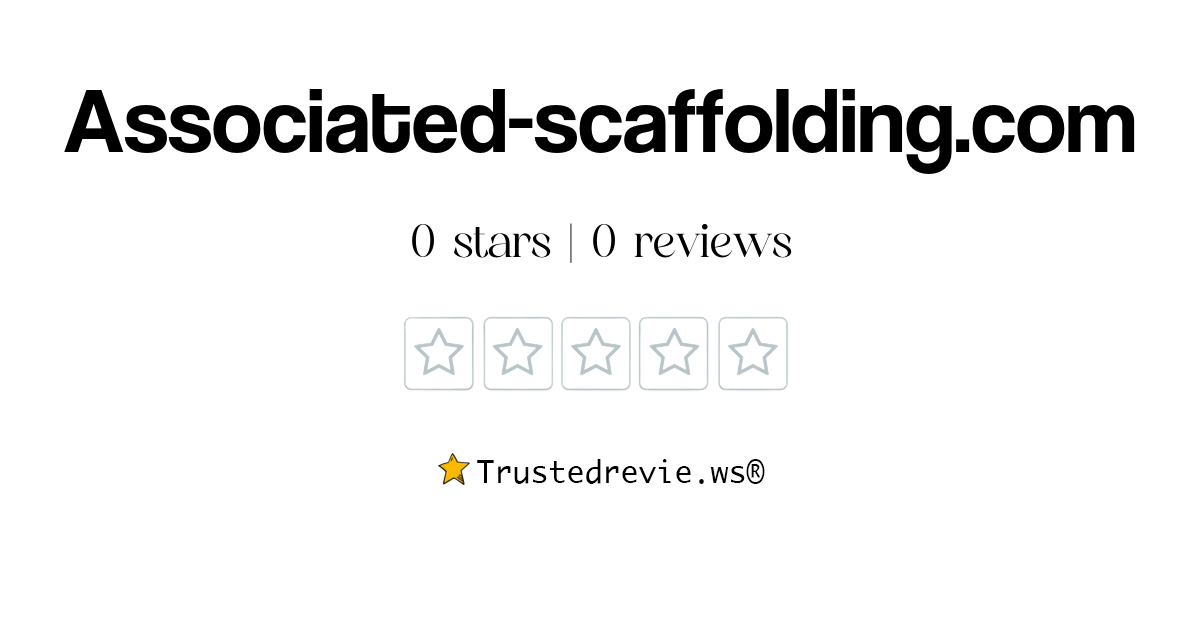 Associated-scaffolding.com Review: Legit or Scam? [2026 New Reviews]