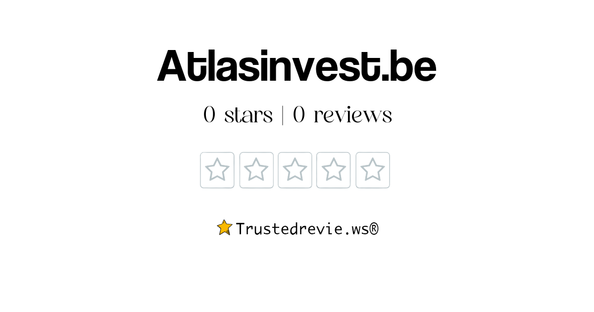 Atlasinvest.be Review: Legit or Scam? [2025 New Reviews]