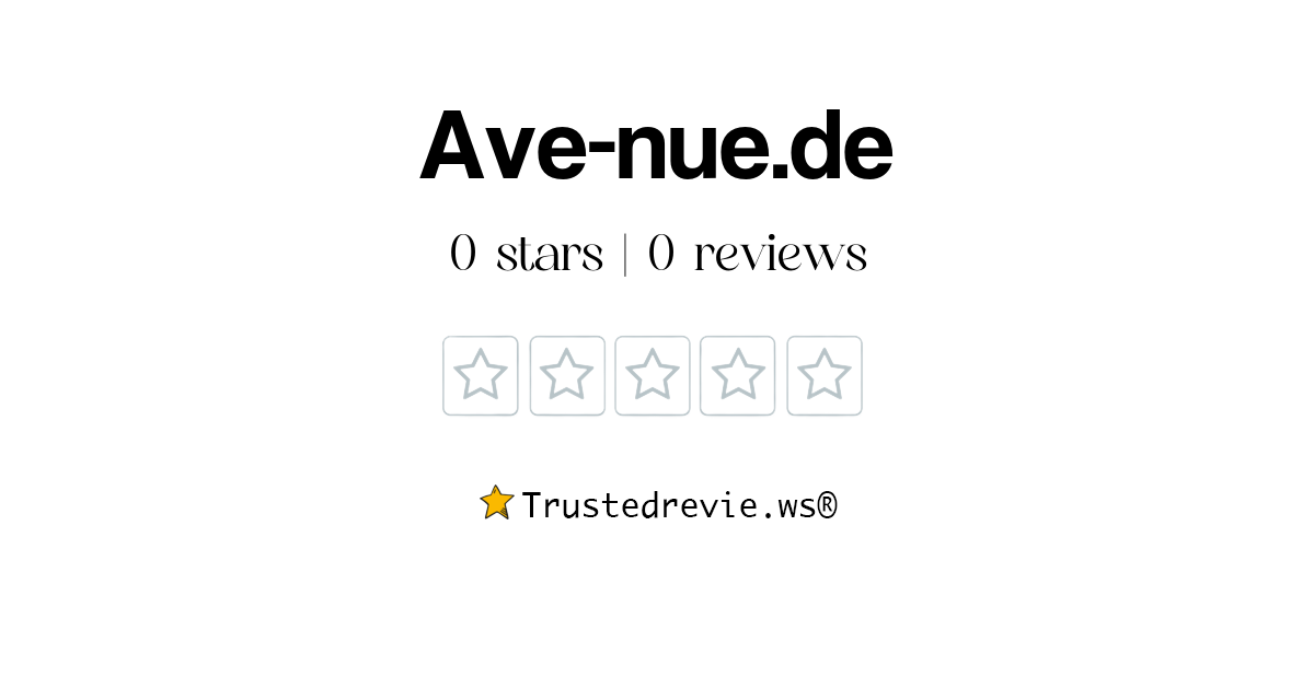 Ave-nue.de Review: Legit or Scam? [2025 New Reviews]