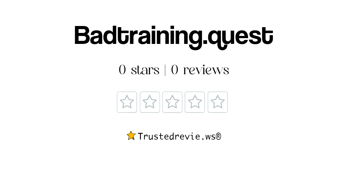 Badtraining.quest - Ask Question