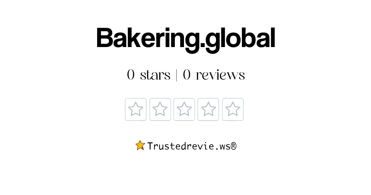 Bakering.global Review: Legit or Scam? [2025 New Reviews]