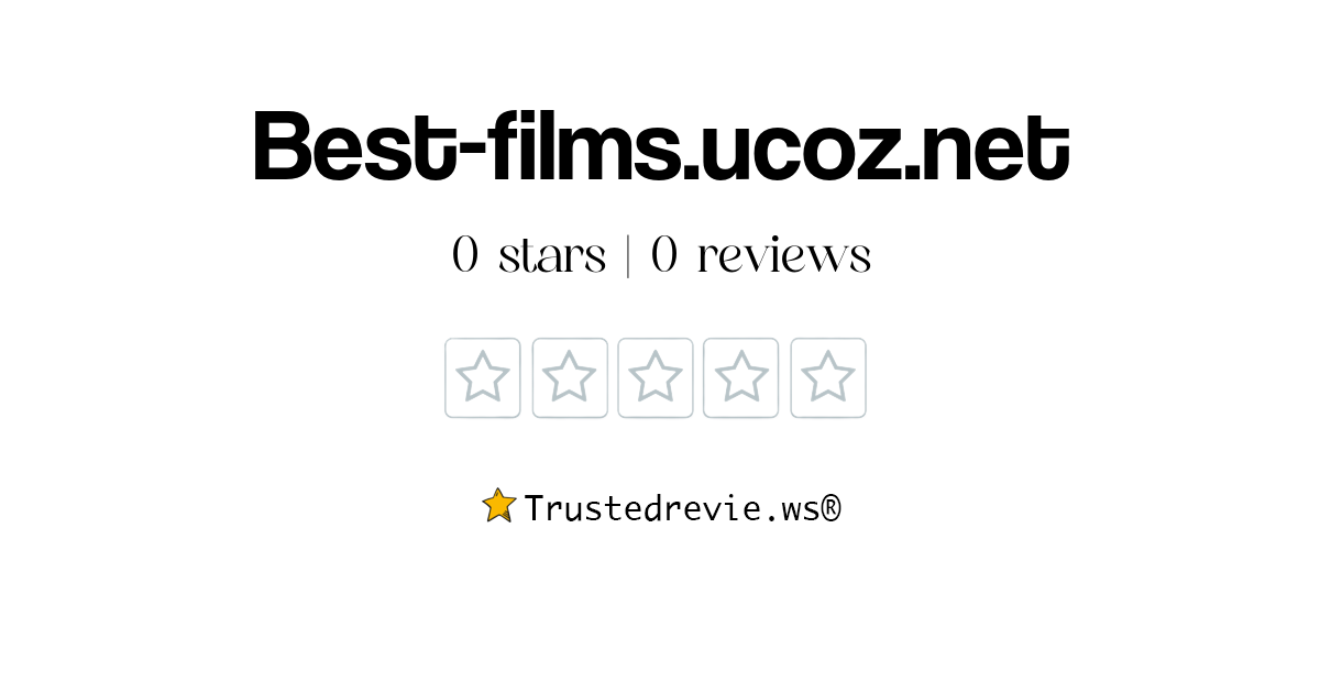 Best-films.ucoz.net Review: Legit or Scam? [2026 New Reviews]