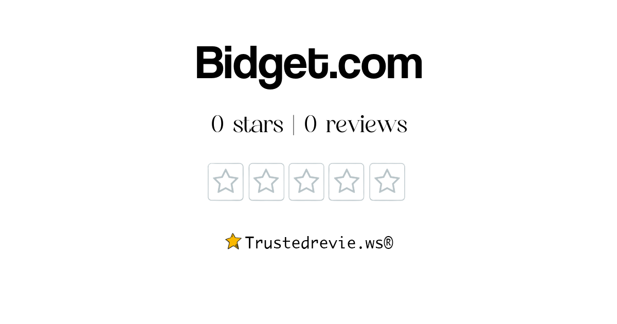 Bidget.com Review: Legit or Scam? [2025 New Reviews]