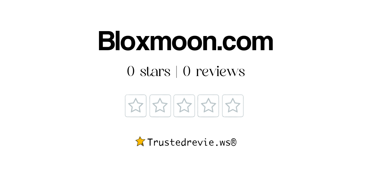 Bloxmoon.com Review: Legit or Scam? [2025 New Reviews]