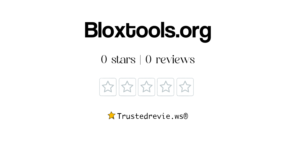 Bloxtools.org Review: Legit or Scam? [2025 New Reviews]