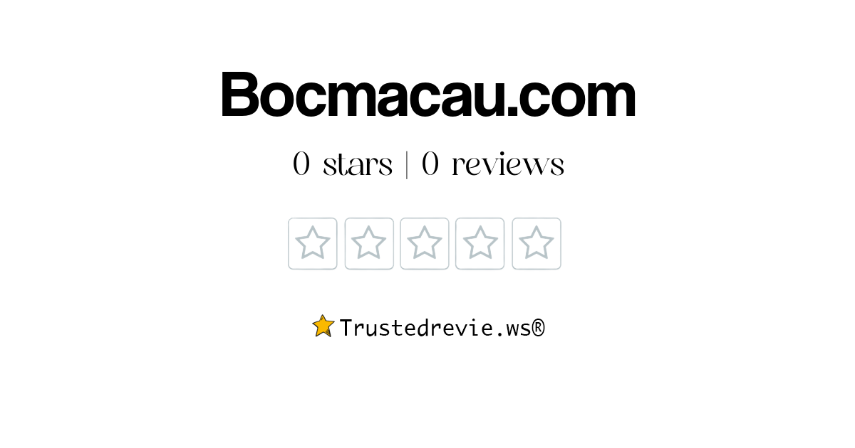 Bocmacau.com Review: Legit or Scam? [2026 New Reviews]