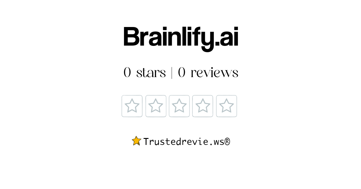 Brainlify.ai Review: Legit or Scam? [2025 New Reviews]