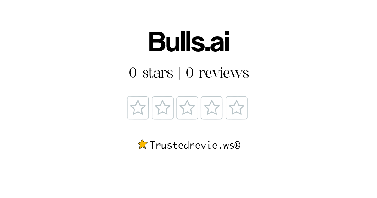 Bulls.ai Review: Legit or Scam? [2025 New Reviews]