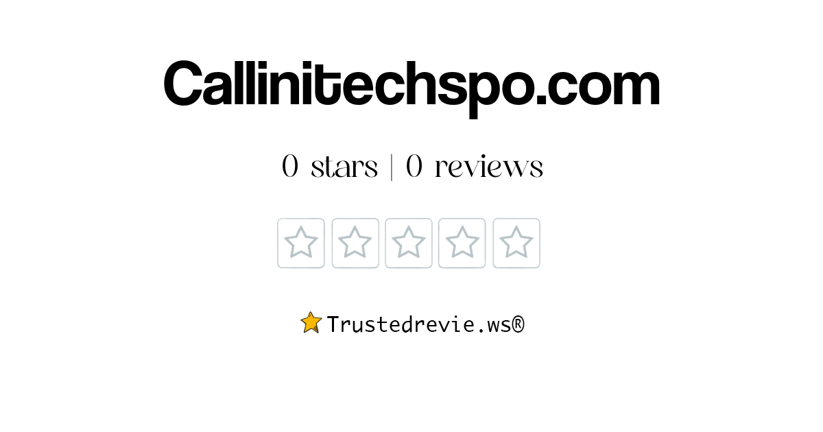Callinitechspo.com Review: Legit or Scam? [2025 New Reviews]