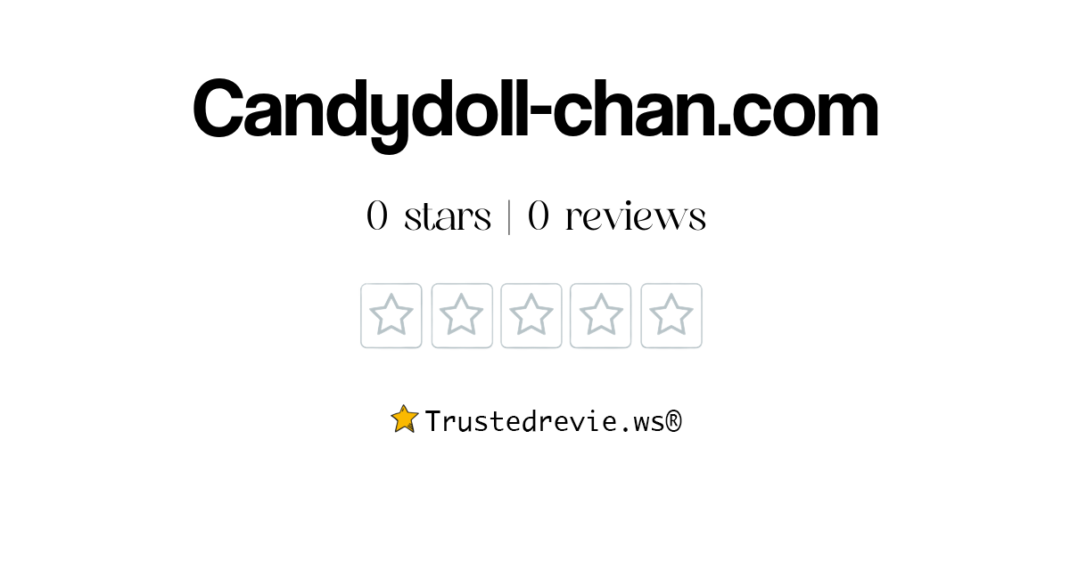 Candydoll-chan.com Review: Legit or Scam? [2024 New Reviews]