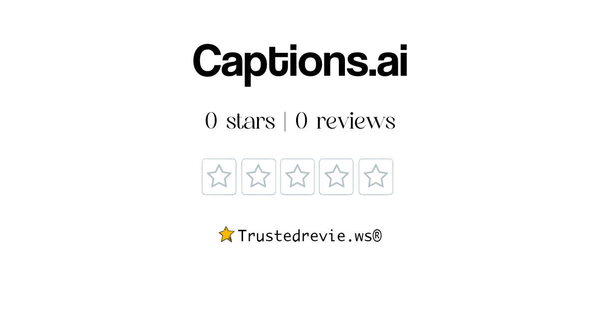 Captions.ai Review: Legit or Scam? [2025 New Reviews]