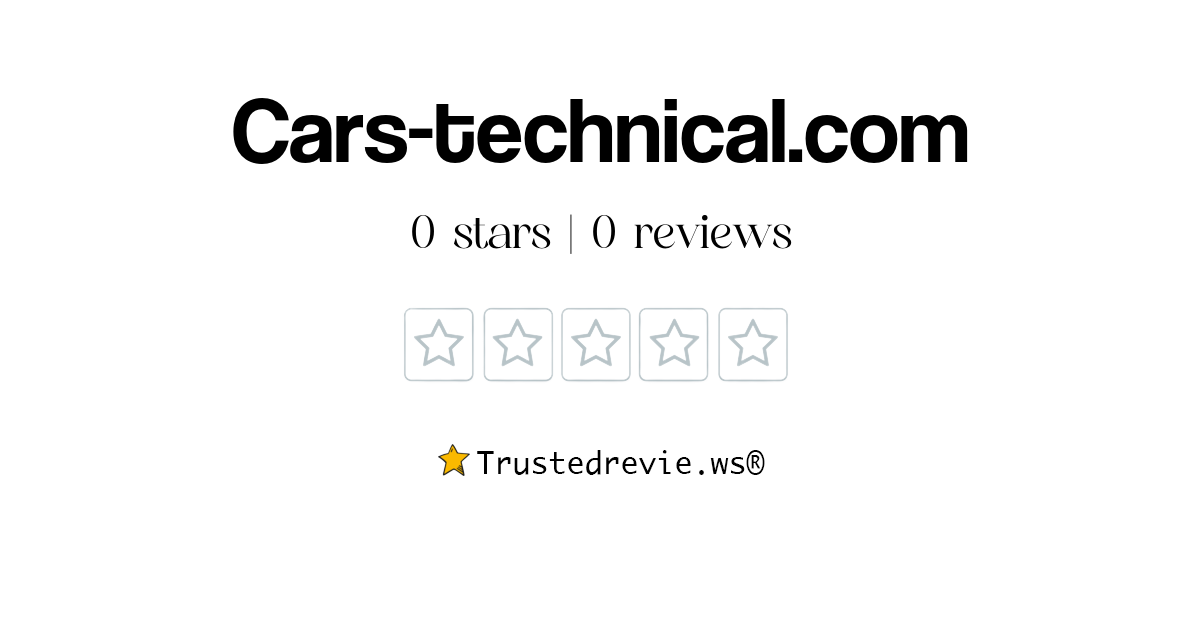 Cars-technical.com Review: Legit or Scam? [2025 New Reviews]