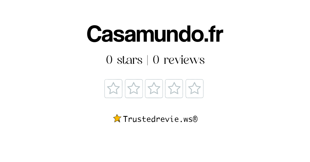 Casamundo.fr Review: Legit or Scam? [2026 New Reviews]