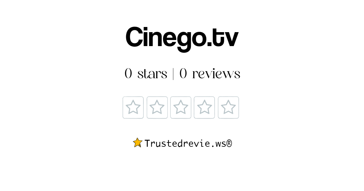 Cinego.tv Review: Legit or Scam? [2026 New Reviews]
