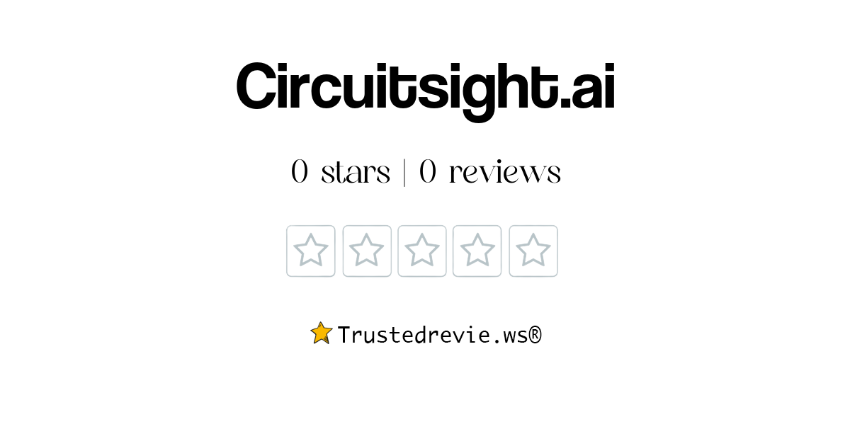 Circuitsight.ai Review: Legit or Scam? [2025 New Reviews]