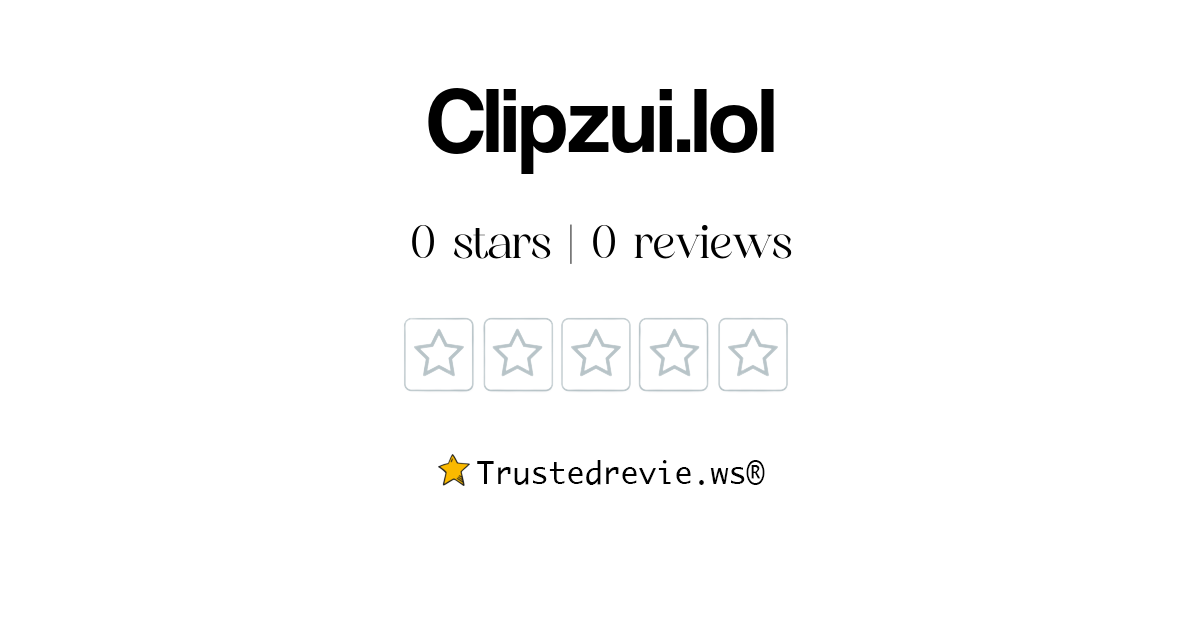 Clipzui.lol Review: Legit or Scam? [2026 New Reviews]
