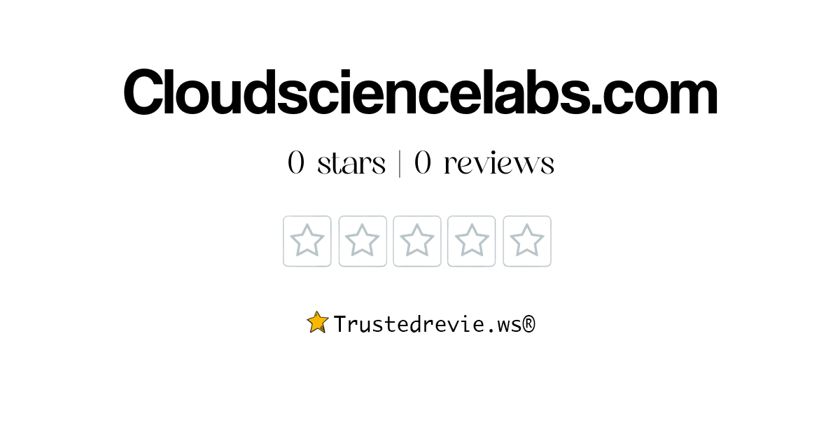 Cloudsciencelabs.com Review: Legit or Scam? [2025 New Reviews]