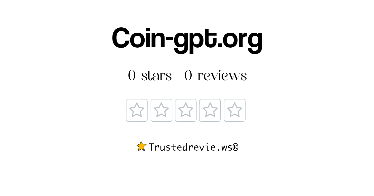 Coin-gpt.org Review: Legit or Scam? [2025 New Reviews]