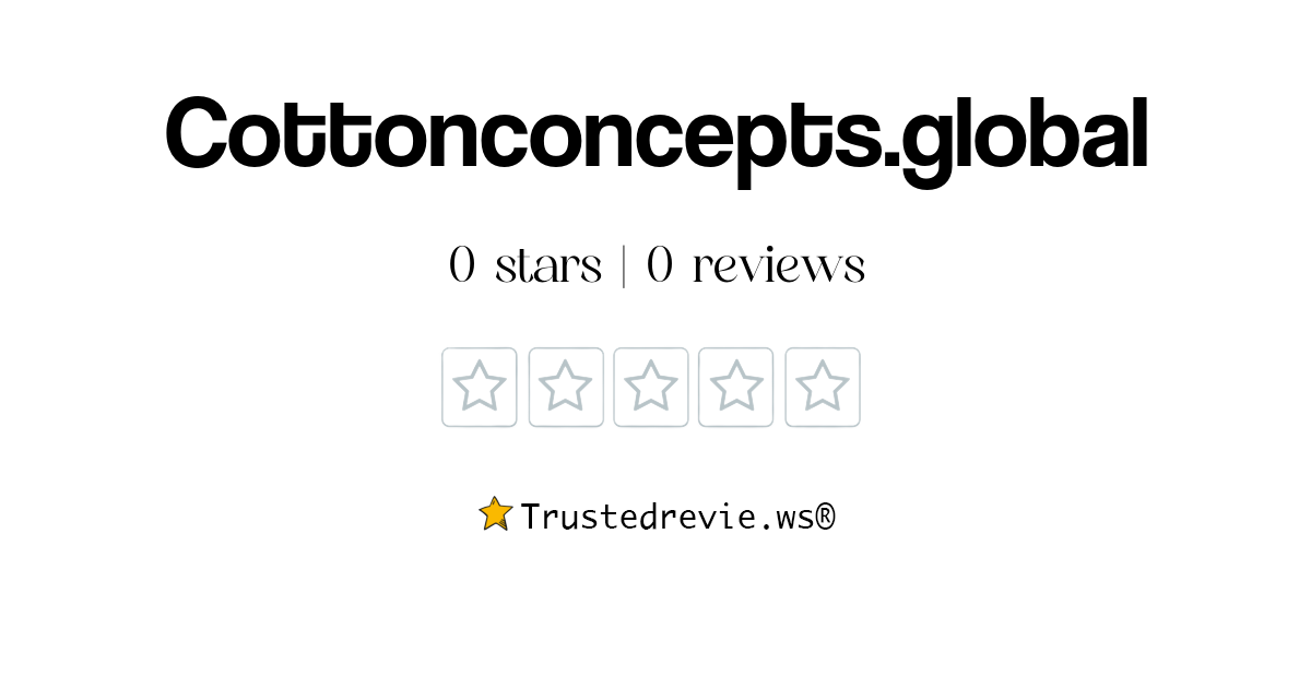 Cottonconcepts.global Review: Legit or Scam? [2026 New Reviews]