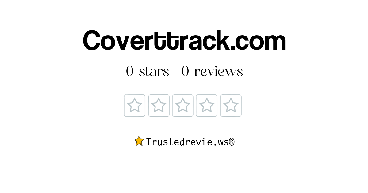 Coverttrack.com Review: Legit or Scam? [2025 New Reviews]