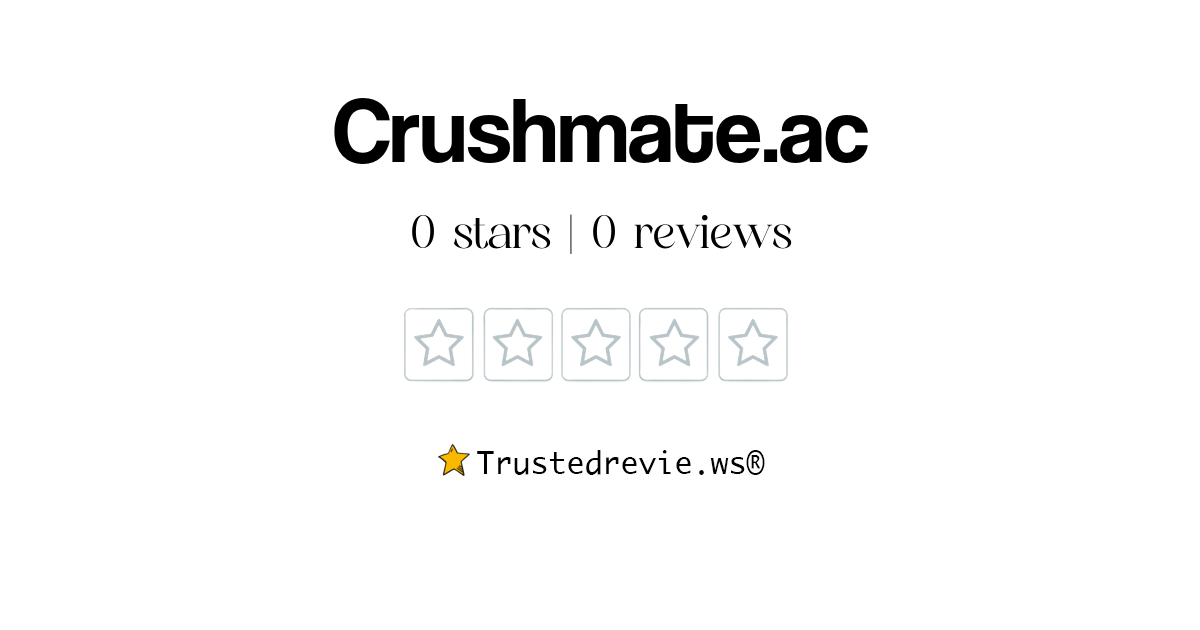 Crushmate.ac Review: Legit or Scam? [2026 New Reviews]