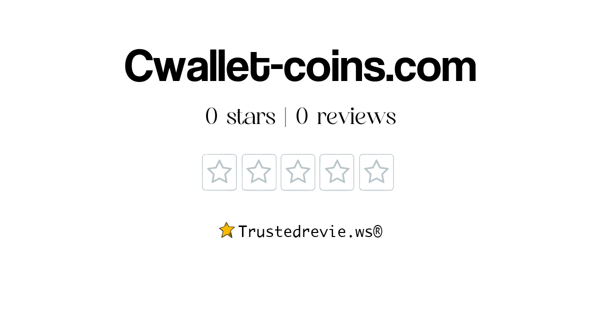 Cwallet-coins.com Review: Legit or Scam? [2025 New Reviews]