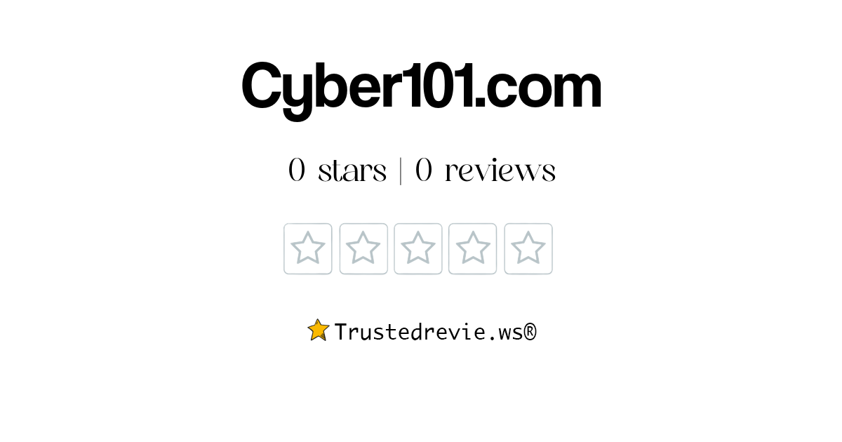 Cyber101.com Review: Legit or Scam? [2025 New Reviews]