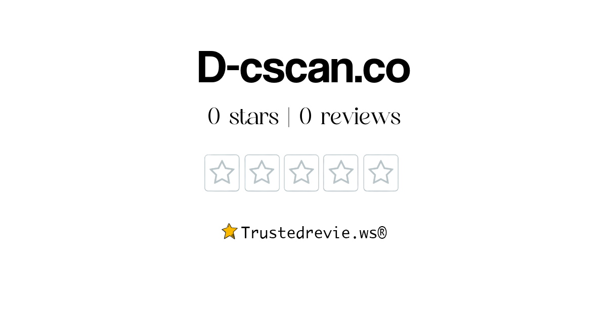 D-cscan.co Review: Legit or Scam? [2025 New Reviews]