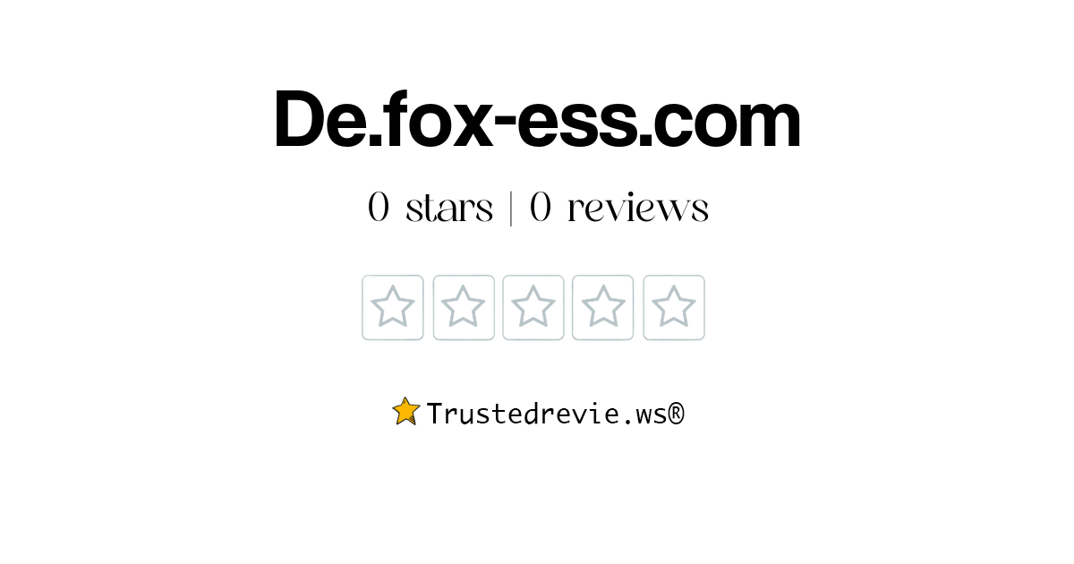 De.fox-ess.com Review: Legit or Scam? [2025 New Reviews]