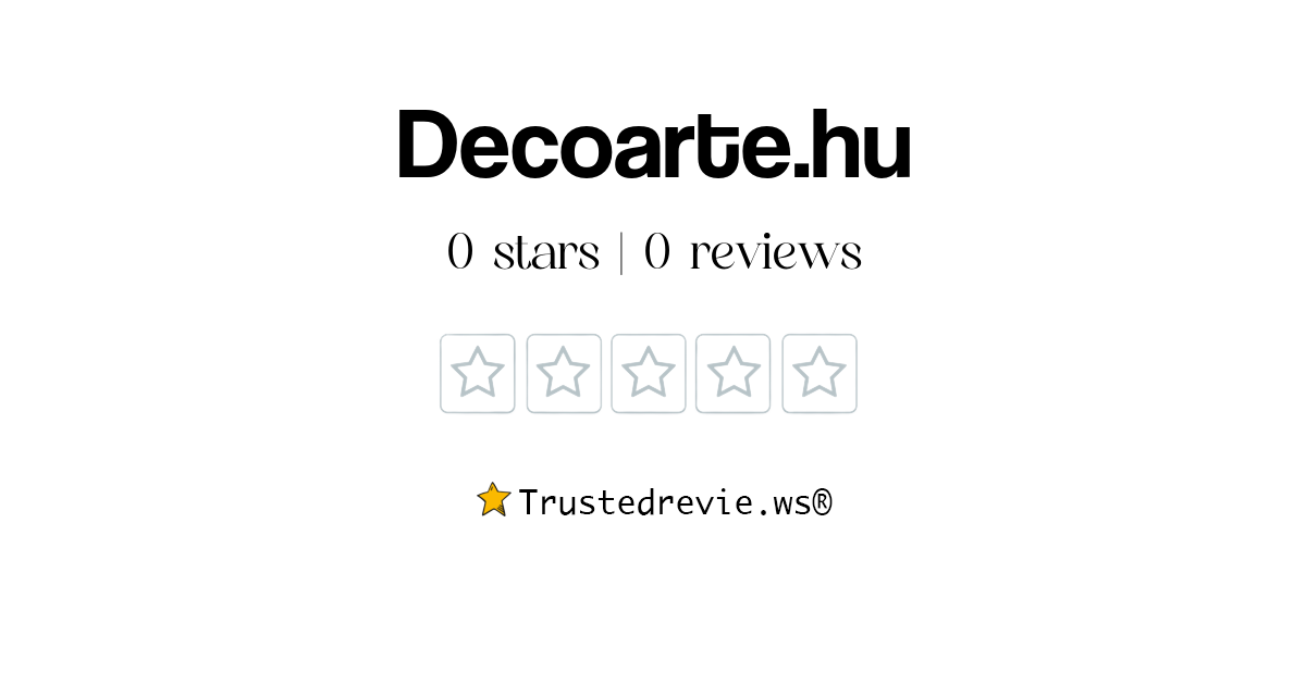 Decoarte.hu Review: Legit or Scam? [2026 New Reviews]
