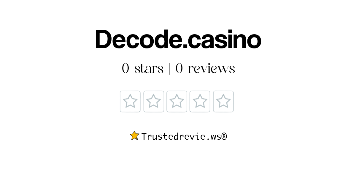 Decode.casino Review: Legit or Scam? [2026 New Reviews]