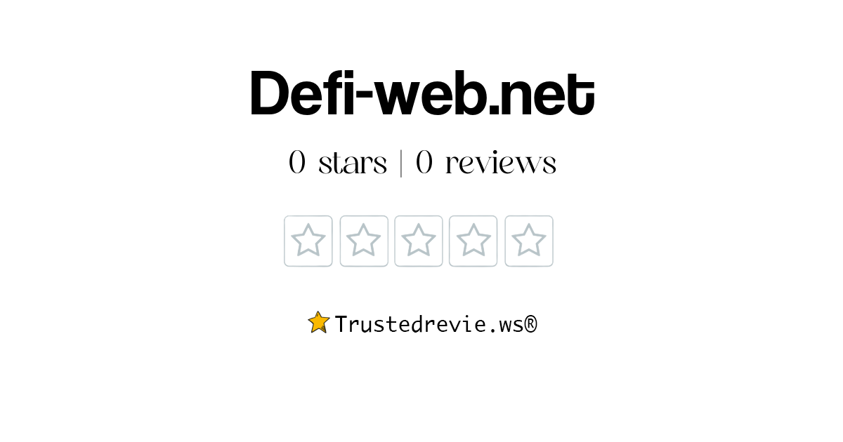 Defi-web.net Review: Legit or Scam? [2025 New Reviews]