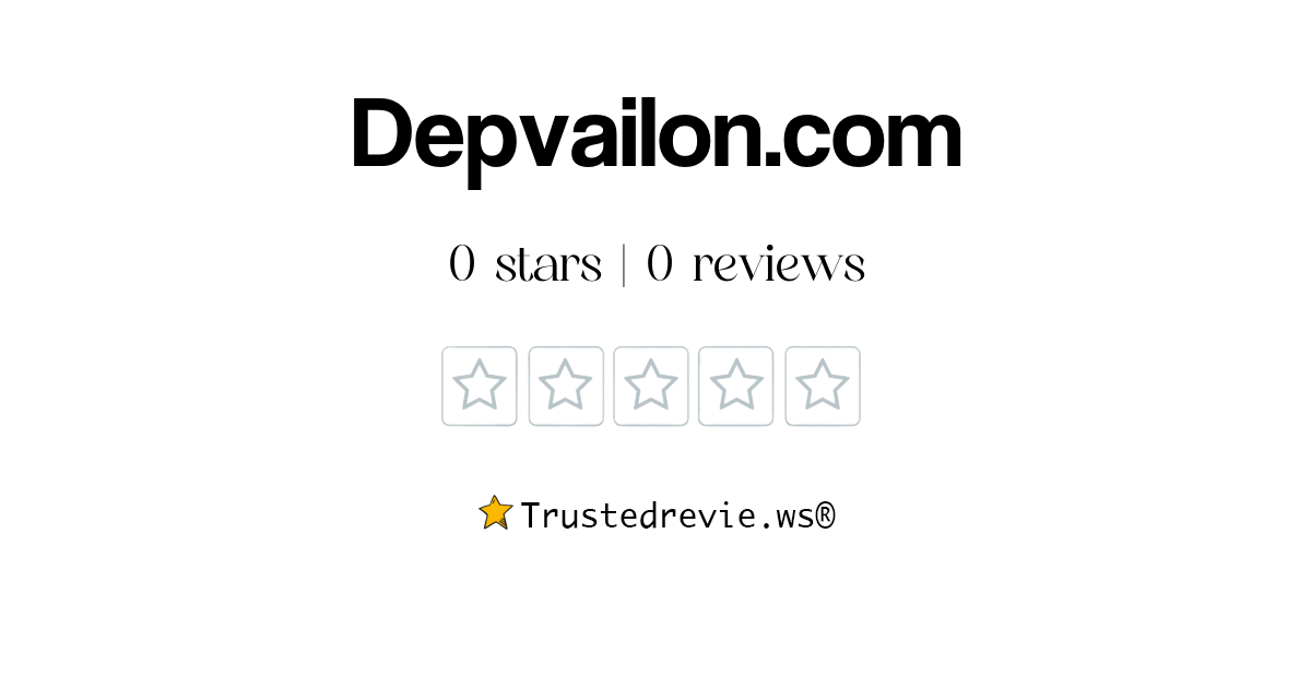 Depvailon.com Review: Legit or Scam? [2024 New Reviews]