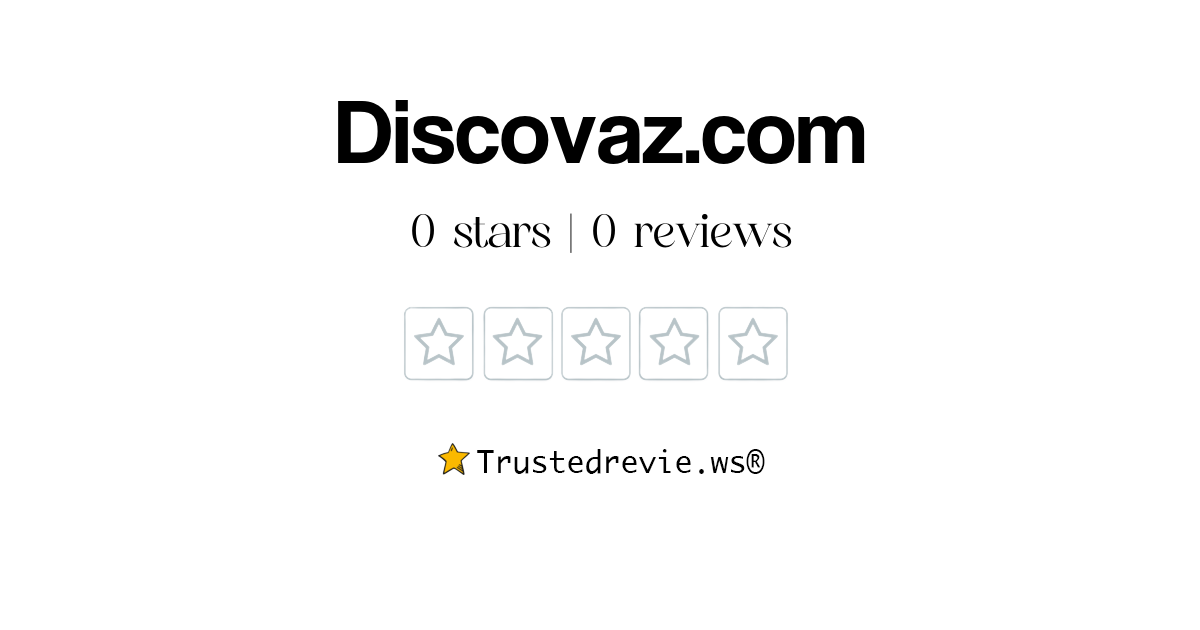 Discovaz.com Review: Legit or Scam? [2026 New Reviews]