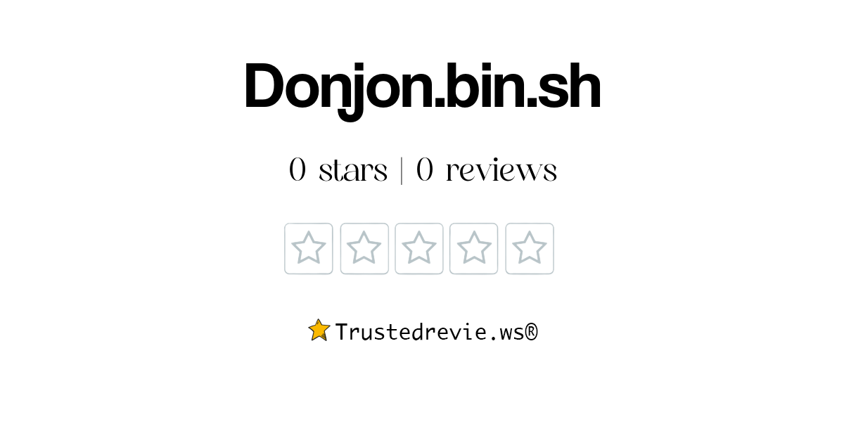 Donjon.bin.sh Review: Legit or Scam? [2025 New Reviews]
