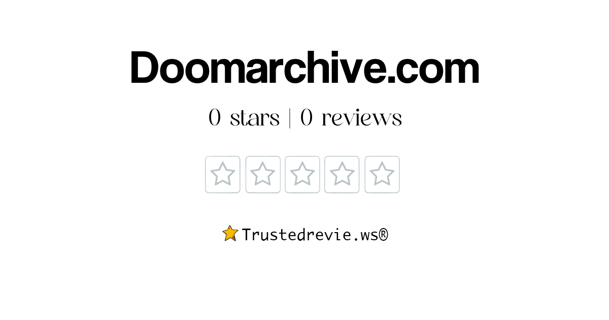 Doomarchive.com Review: Legit or Scam? [2026 New Reviews]
