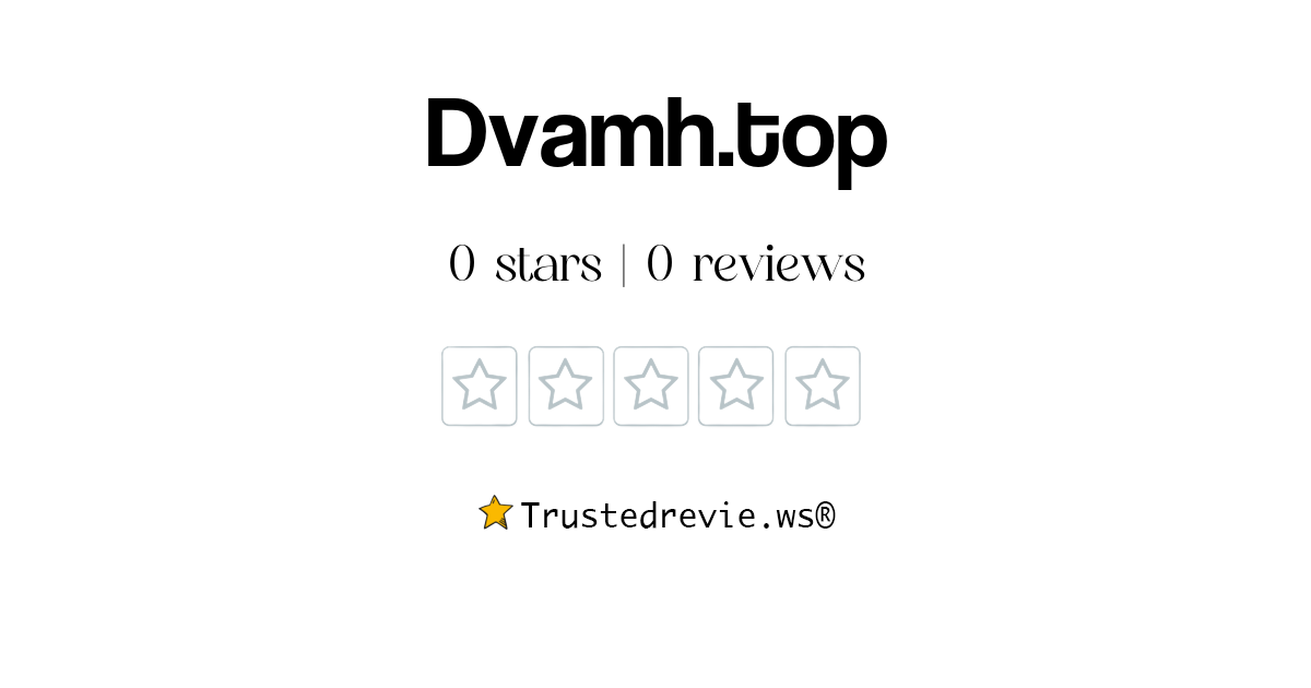 Dvamh.top Review: Legit or Scam? [2026 New Reviews]